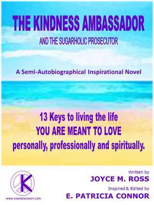 The Kindness Ambassador and the Sugarholic Prosecutor: 13 Keys to ...