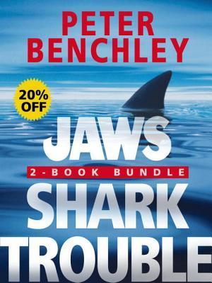Jaws 2-Book Bundle: Jaws and Shark Trouble by Peter Benchley | Goodreads