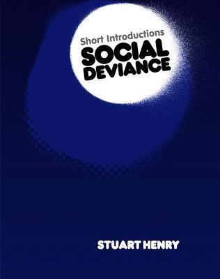 Social Deviance by Stuart Henry | Goodreads