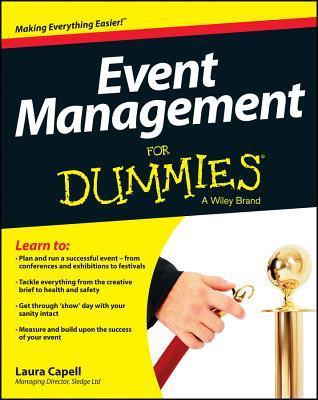 Event Management for Dummies by Laura Capell | Goodreads