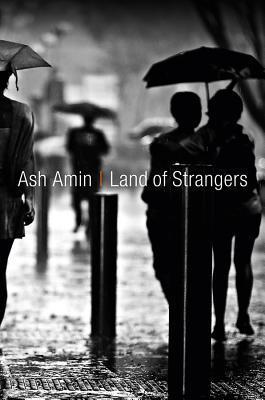 Land of Strangers by Ash Amin | Goodreads