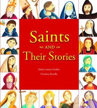Saints and Their Stories by Patricia Edward Jablonski | Goodreads