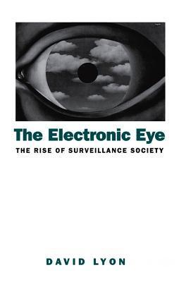The Rise of Surveillance Society: Computers and Social Control in ...
