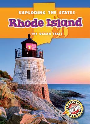 Rhode Island: The Ocean State (Exploring the States) by Amy Rechner ...