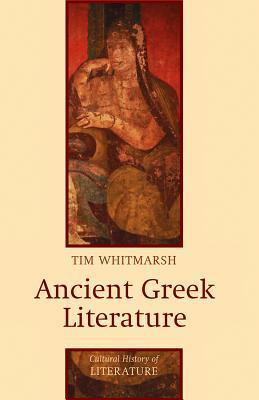 Ancient Greek Literature by Tim Whitmarsh | Goodreads