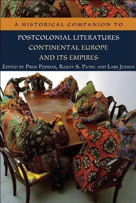 A Historical Companion to Postcolonial Literatures - Continental Europe ...