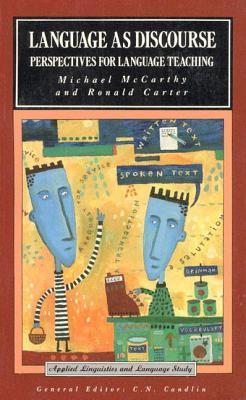 Language as Discourse: Perspectives for Language Teaching by Michael ...