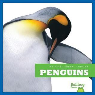 Penguins (My First Animal Library) by Cari Meister | Goodreads