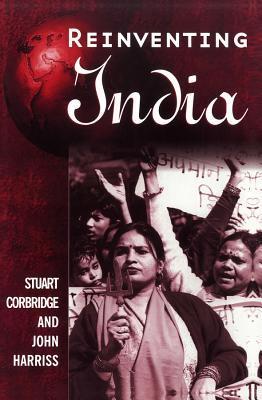 Reinventing India: Liberalization, Hindu Nationalism and Popular ...