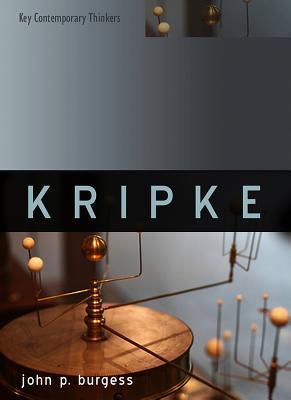 Kripke by John P. Burgess | Goodreads