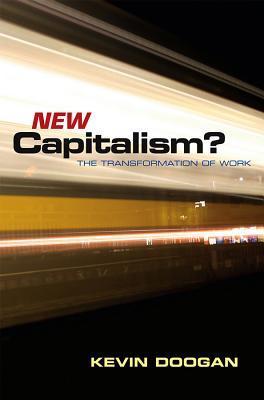 New Capitalism? by Kevin Doogan | Goodreads