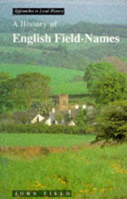 A History of English Field Names by John Field | Goodreads