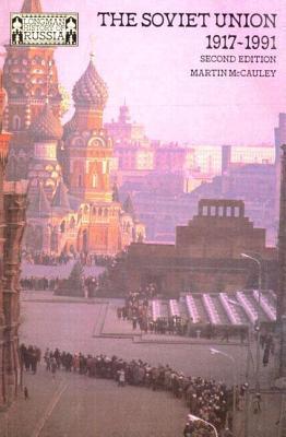 The Soviet Union 1917-1991 by Martin McCauley | Goodreads