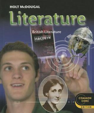 Holt McDougal Literature: Student Edition Grade 12 British Literature ...