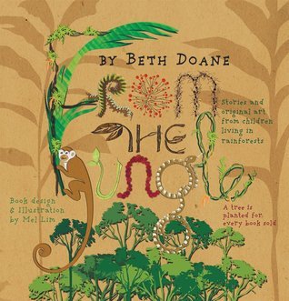 From the Jungle: Stories and Original Art from Children Living in ...