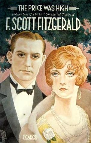 The Price Was High: Volume One Of the Last Uncollected Stories of F ...