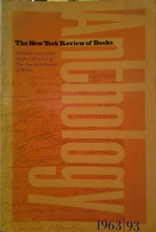 Anthology: The New York Review of Books 1963|93 by Robert B. Silvers ...
