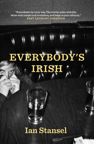 Everybody's Irish by Ian Stansel | Goodreads