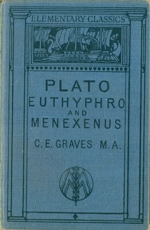 Euthyphro/Menexenus by Plato | Goodreads