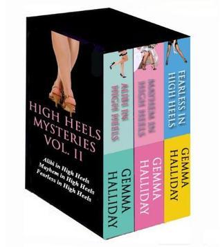 High Heels Mysteries Boxed Set Vol. II by Gemma Halliday | Goodreads