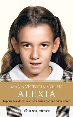 Alexia by Ma. Victoria Molins | Goodreads