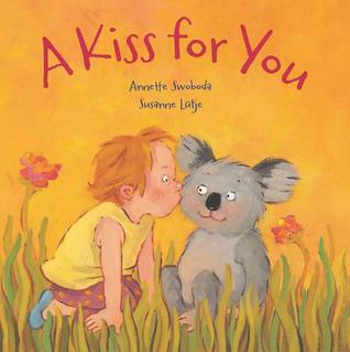 A Kiss for You by Susanne Lütje | Goodreads