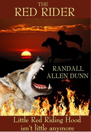 The Red Rider by Randall Allen Dunn | Goodreads
