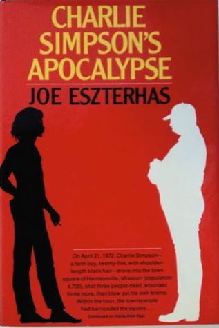 Charlie Simpson's Apocalypse by Joe Eszterhas | Goodreads