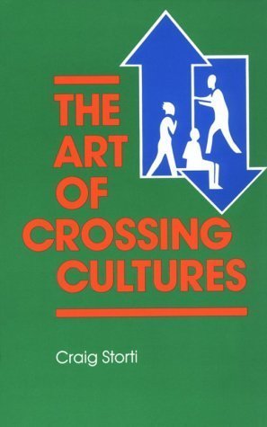 The Art of Crossing Cultures by Craig Storti | Goodreads