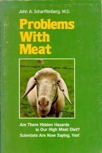 Problems With Meat by John A. Scharffenberg | Goodreads