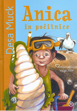 Anica in počitnice (Anica #7) by Desa Muck | Goodreads