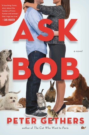 Ask Bob by Peter Gethers | Goodreads