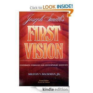 Joseph Smith's First Vision: Confirming Evidences and Contemporary ...