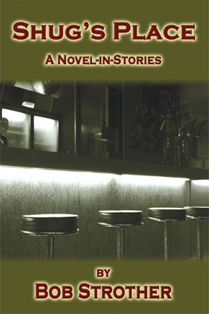 'Shug's Place-A Novel in Stories' by Bob Strother | Goodreads