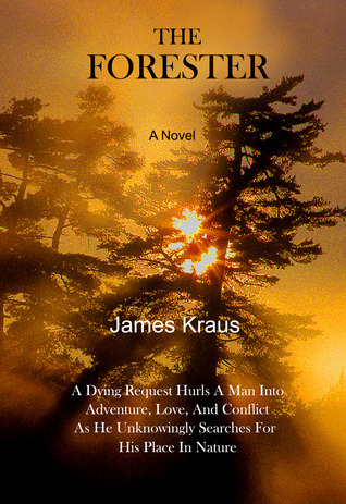 The Forester by James Kraus | Goodreads