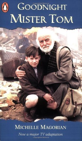 Goodnight Mister Tom by Michelle Magorian | Goodreads