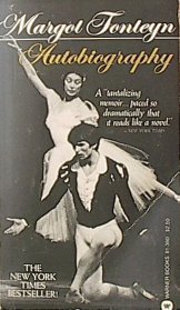 Margot Fonteyn: Autobiography by Margot Fonteyn | Goodreads