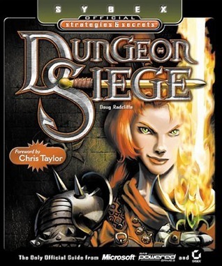 Dungeon Siege: Sybex Official Strategies & Secrets by Doug Radcliffe ...