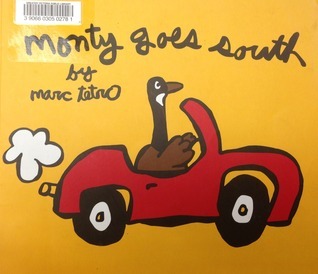 Monty Goes South by Marc Tetro | Goodreads