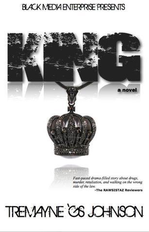 King by Tremayne Johnson | Goodreads