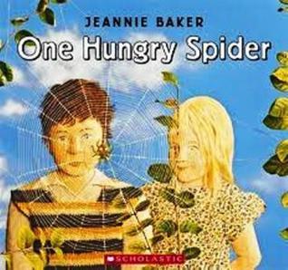 One Hungry Spider by Jeannie Baker | Goodreads