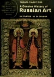 A Concise History of Russian Art by Tamara Talbot Rice | Goodreads
