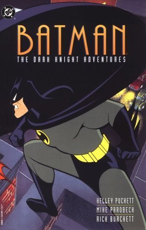 Batman: The Dark Knight Adventures by Kelley Puckett | Goodreads