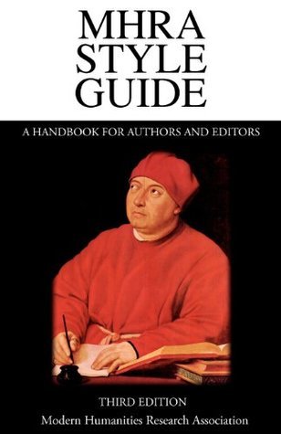 MHRA Style Guide: A Handbook for Authors and Editors by Brian ...