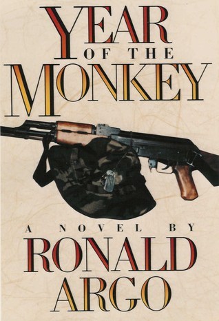 Year of the Monkey by Ron Argo | Goodreads