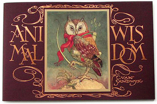 Animal Wisdom by Charles van Sandwyk | Goodreads