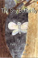 The Shy Butterfly by Penny Howe | Goodreads