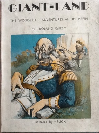 Giant-Land: The Wonderful Adventures of Tim Pippin by Richard M. H ...