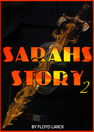 Sarah's Story (#2) by Floyd Larck | Goodreads