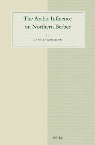 The Arabic Influence on Northern Berber (Studies in Semitic Languages ...